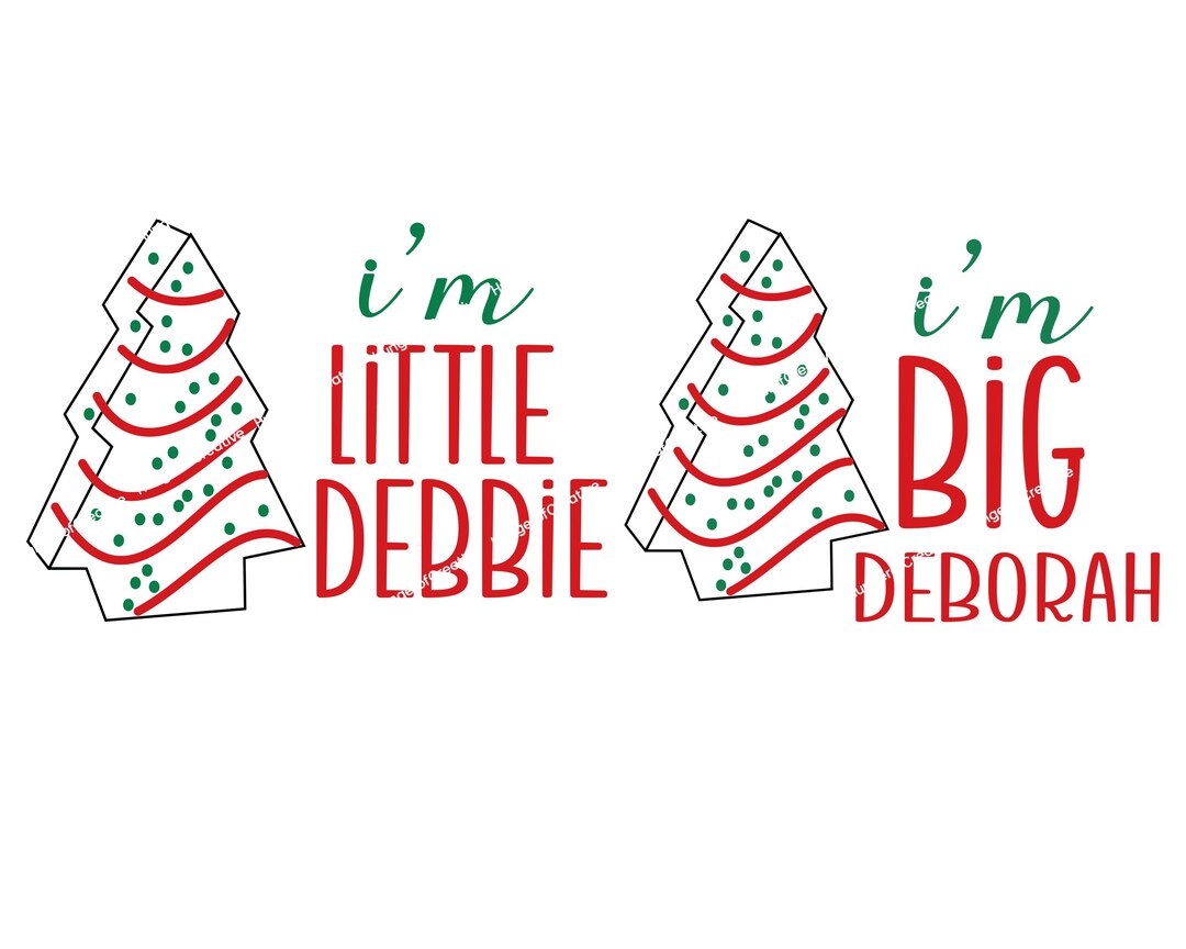 I'm Little Debbie & I'm Big Deborah, Debbie Cake, Christmas Tree Cakes ...