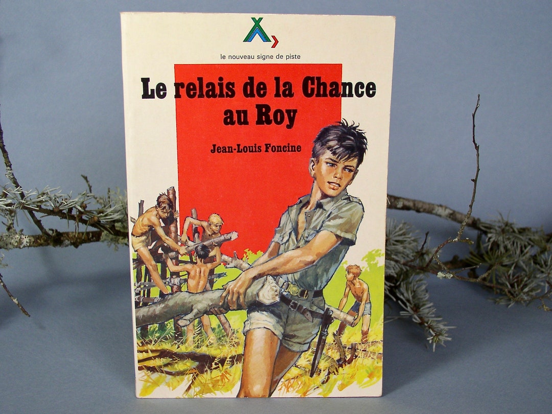 Jean-louis Foncine/"the Relay of Chance to the King"."the New Trail ...