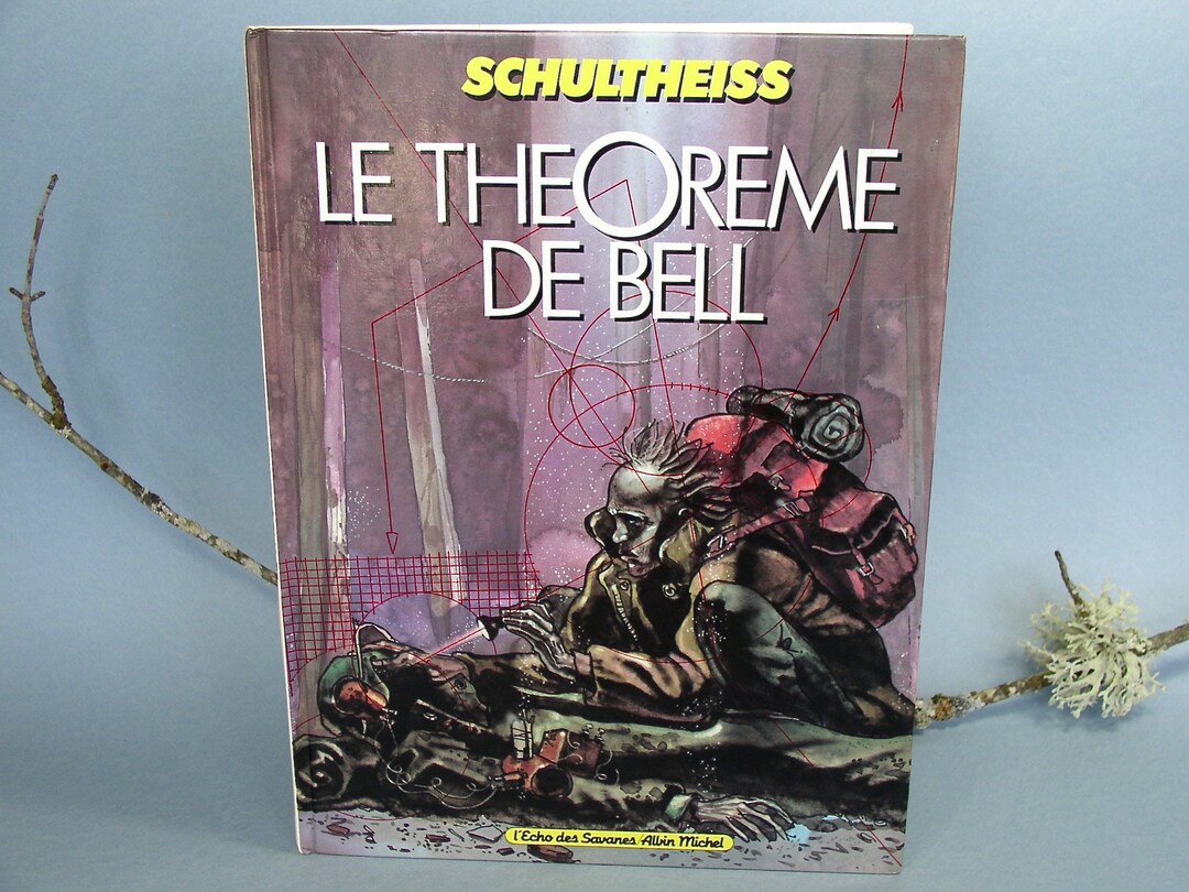 Matthias Schultheiss/"Teorema de Bell"."L'Echo des Savanes/Albin Michel ...