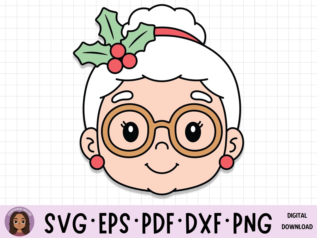 Cute Mrs Claus Face SVG With Holly | Festive Christmas Cut File for ...