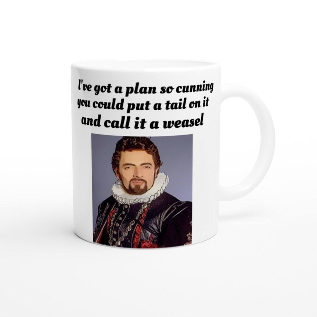BLACKADDER INSPIRED - Rowan Atkinson- Cunning Plan, Blackadder Fan Gift ...