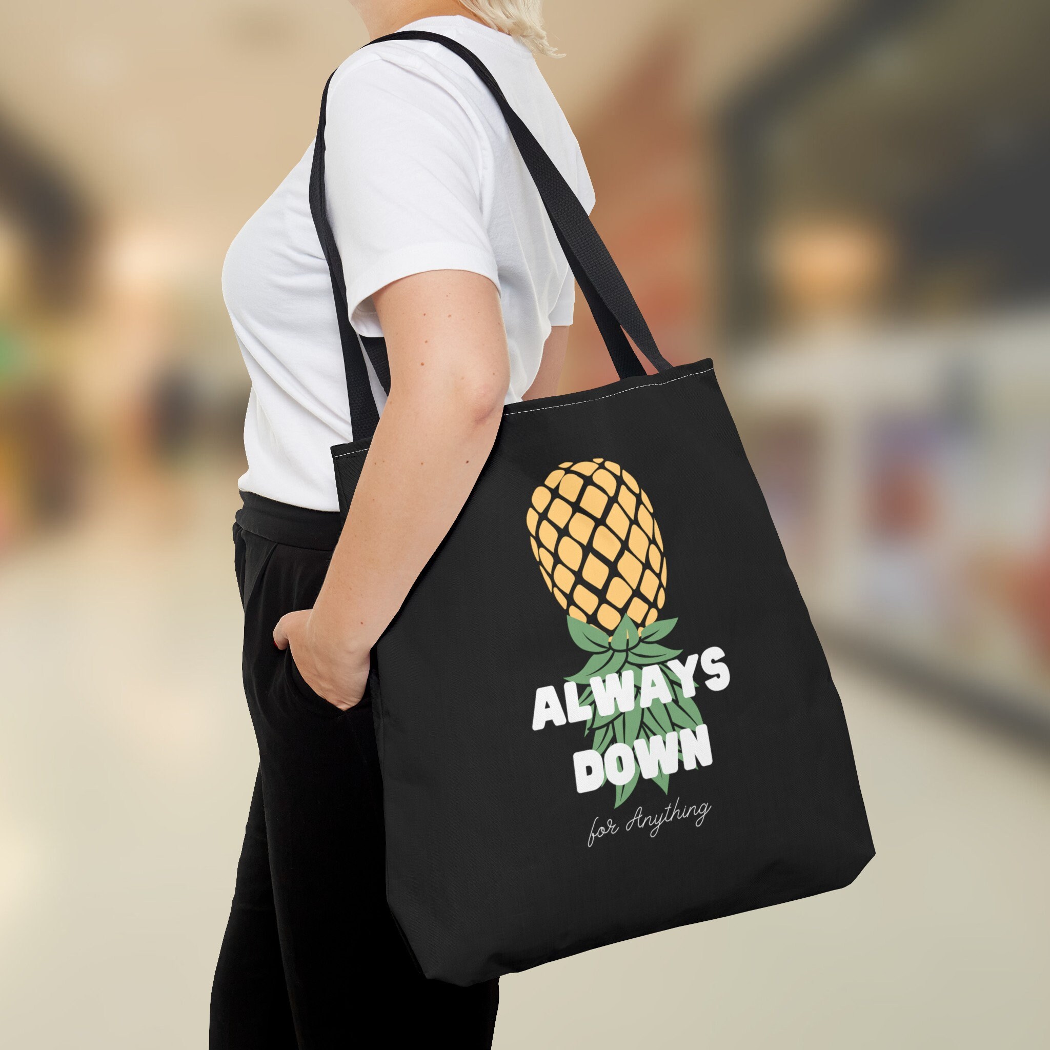 Pineapple Tote Lifestyle Bag Always Down for Anything Upside-down ...