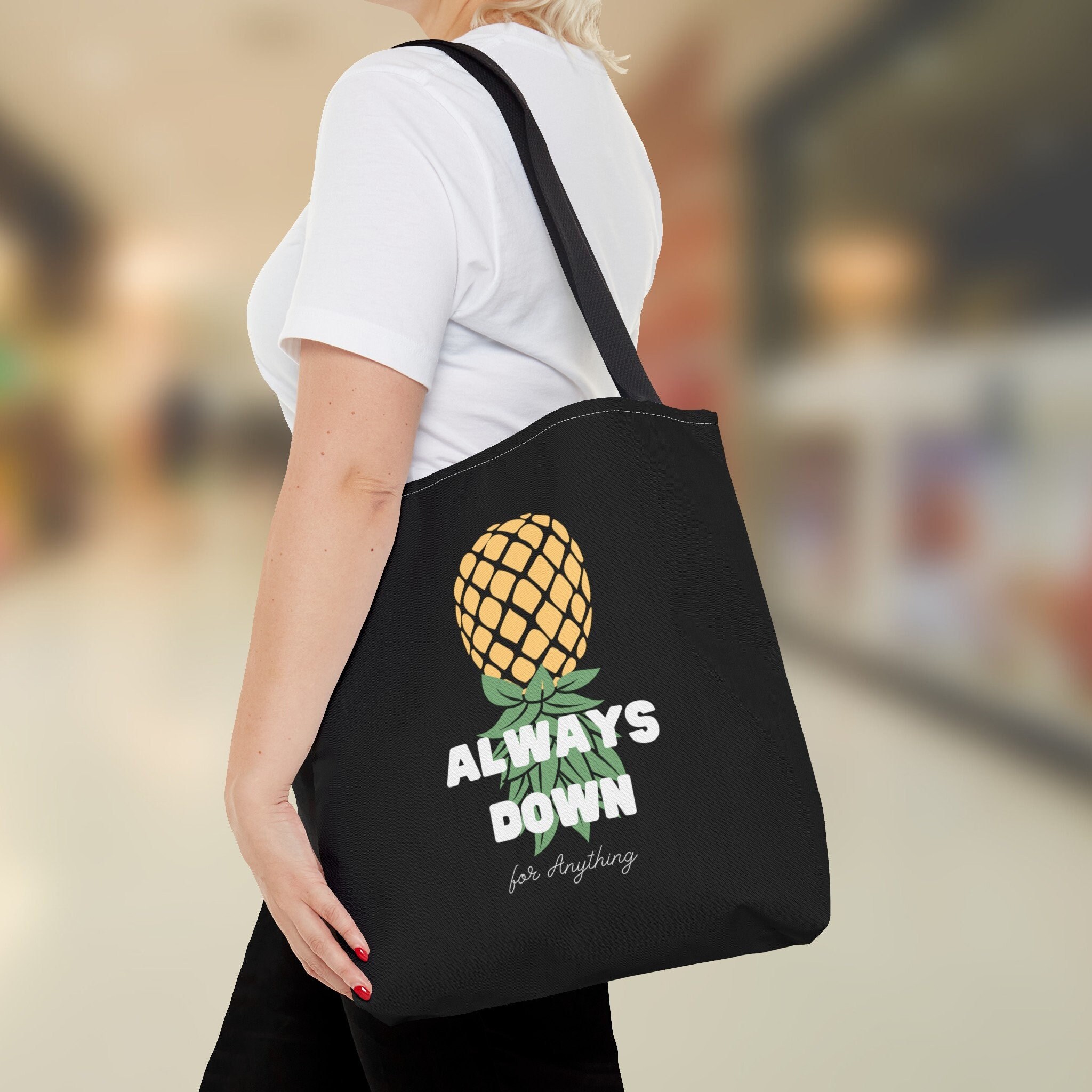 Pineapple Tote Lifestyle Bag Always Down for Anything Upside-down ...