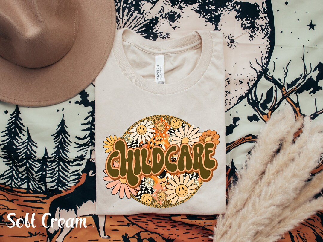 Childcare Shirt Retro Childcare Sweatshirt Gift for Childcare Provider ...