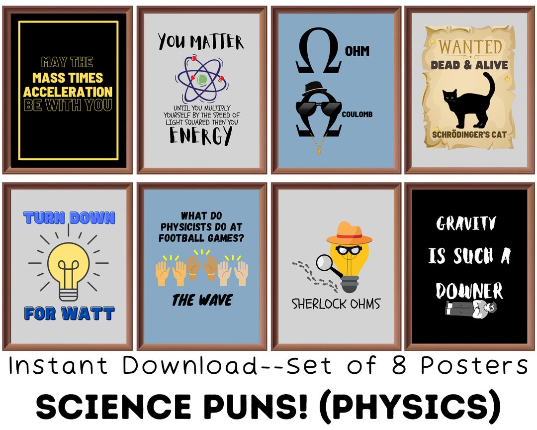 Science Posters set of 8 Printables, Physics Puns, Science Puns, Funny ...
