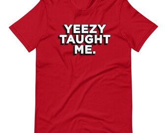 Yeezy Taught Me - Etsy