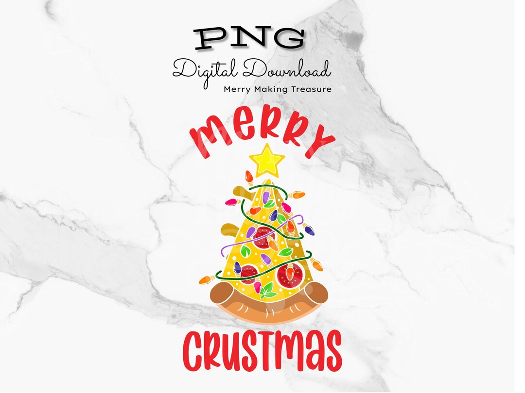 Merry Crustmas Pizza Christmas PNG Sublimation Design Digital Download ...