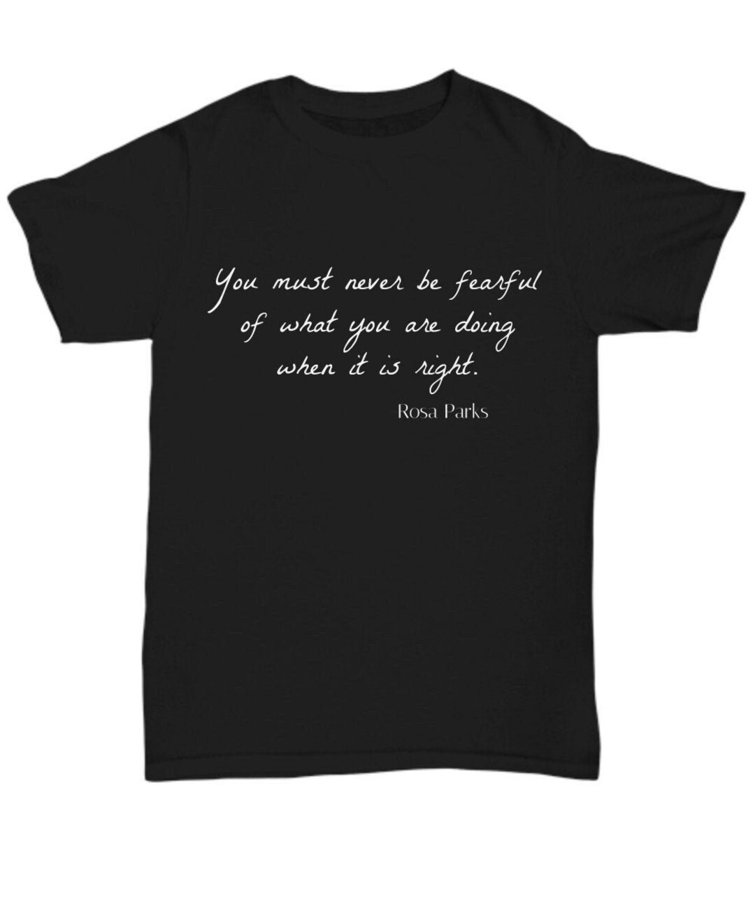 Rosa Parks Quote, Empowering Tshirt, Black History Month, Never Be ...