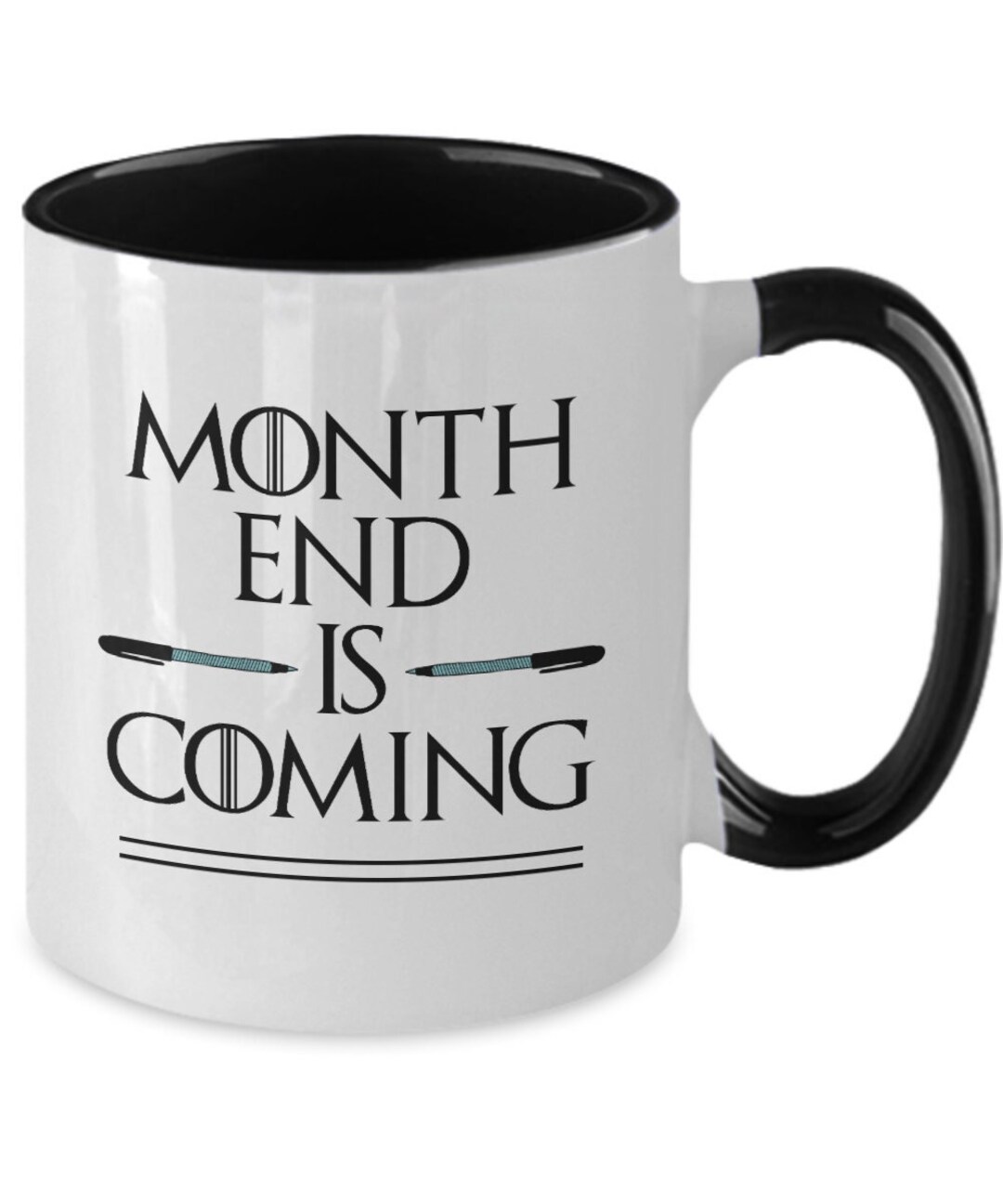 Accounting Mug Month End GOT Inspired Financial Mug Gift for CPA ...