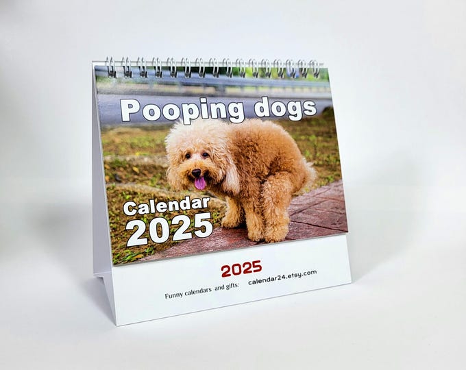 Pooping Dogs 2025 Desk Calendar, Dog Lover Gift, Funny Dog Calendar ...