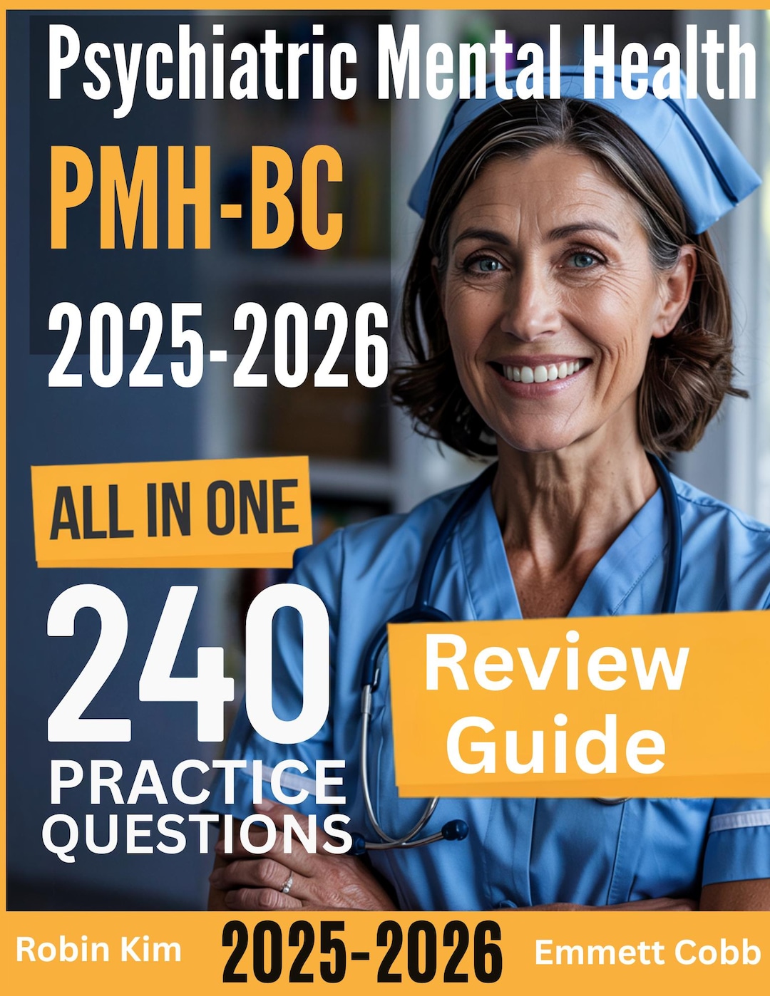PMH-BC Prep 2025-2026: Psychiatric Mental Health Nursing Exam Guide ...
