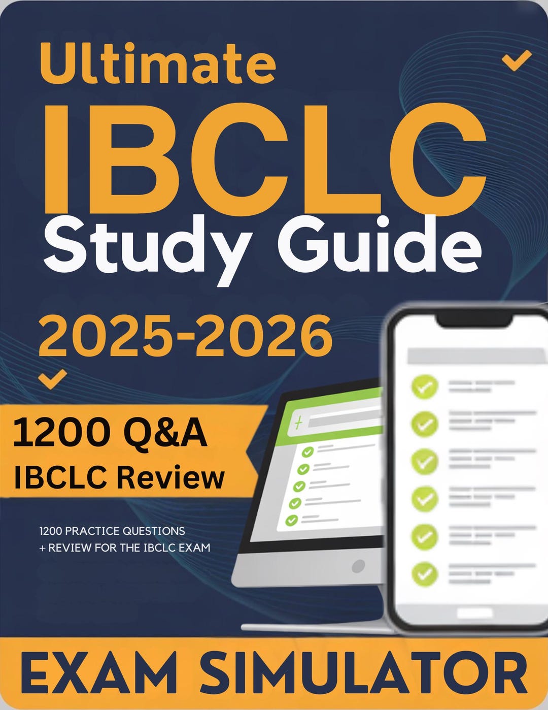 IBCLC Study Guide: 1200 Q&A + Online Exam Simulator + Review + Bonus | IBLCE International Board ...