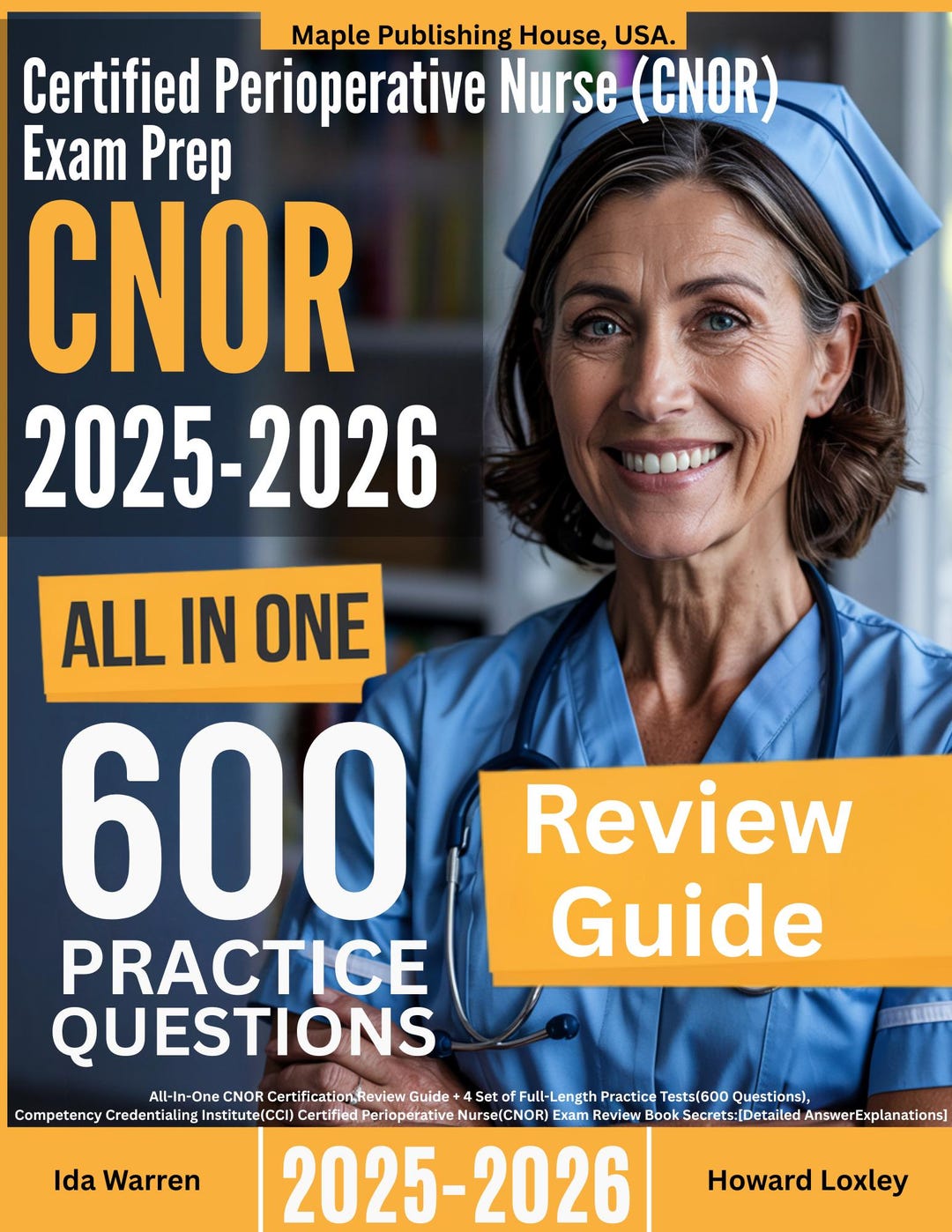 CNOR Study Guide: All-in-one CNOR Certification Review Guide + 4 Set of ...
