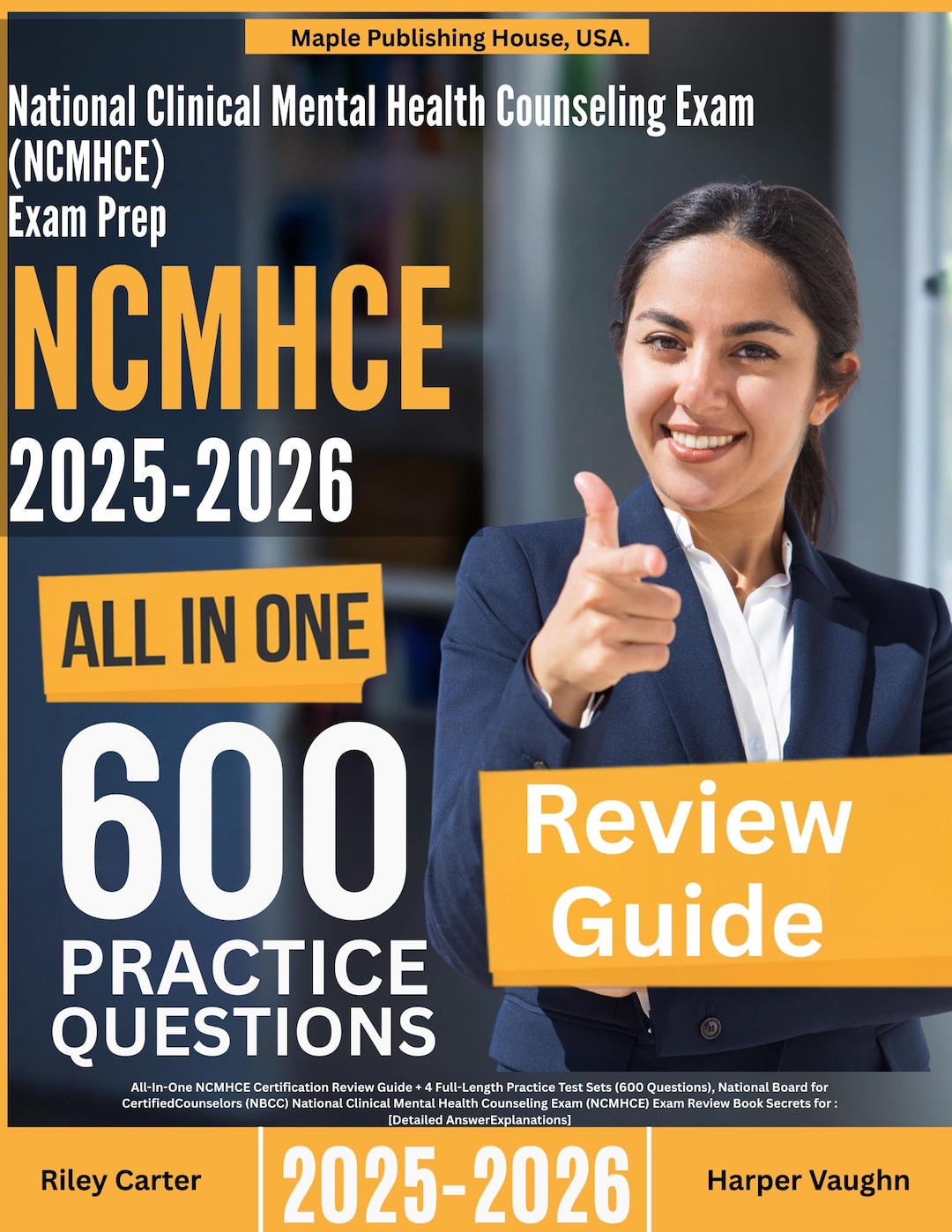 NCMHCE Study Guide: All-in-one NCMHCE Review Guide + 4 Practice Tests ...