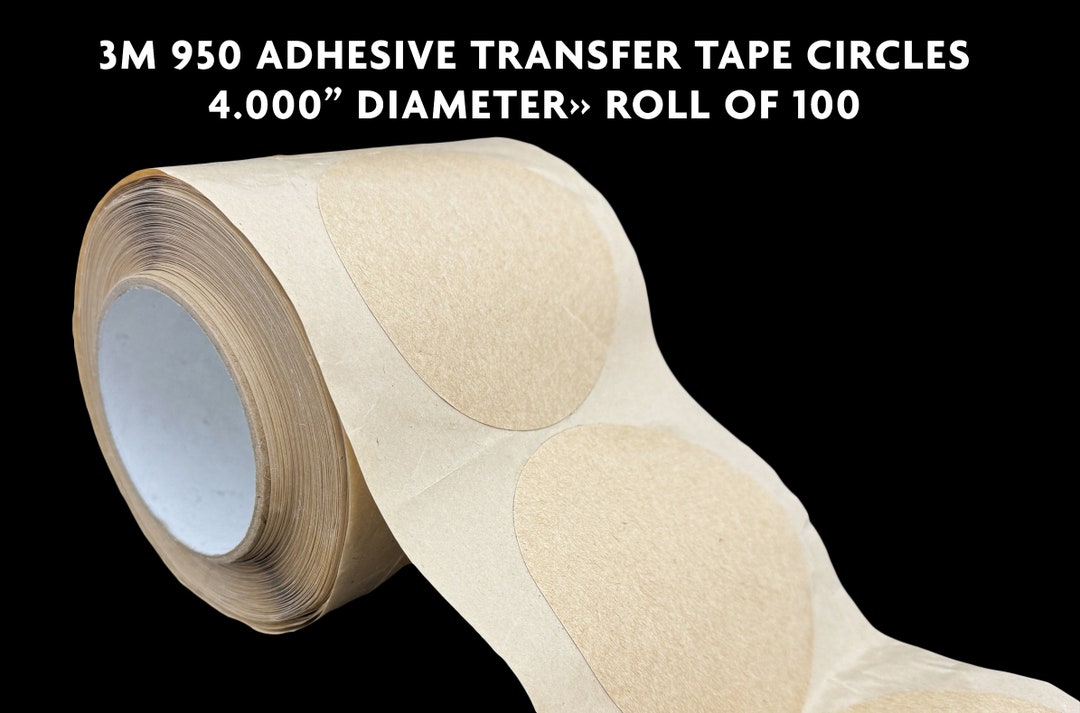 3M 950 Adhesive Transfer Tape Circles, 4.000" Diameter, 5 Mil >> Roll ...