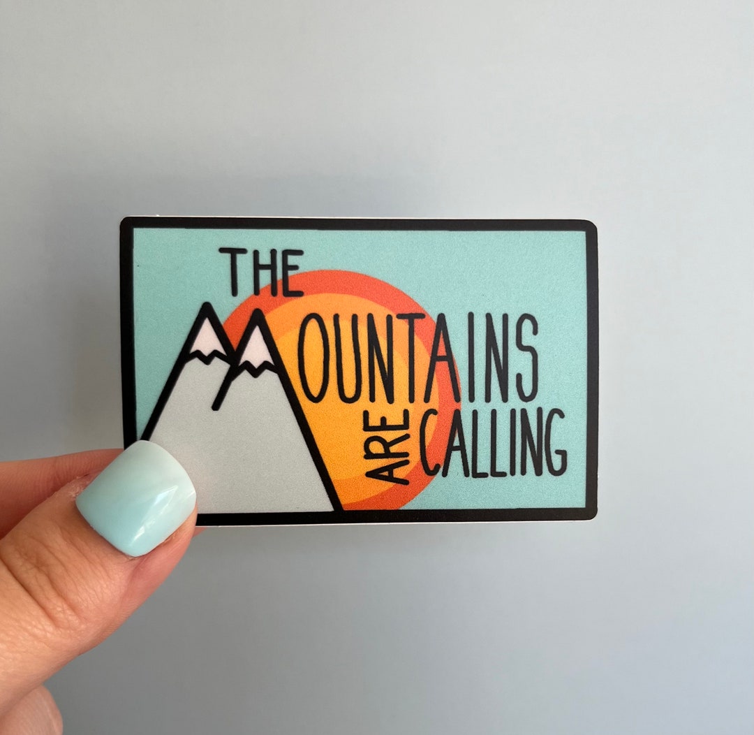 The Mountains Are Calling Sticker - Etsy