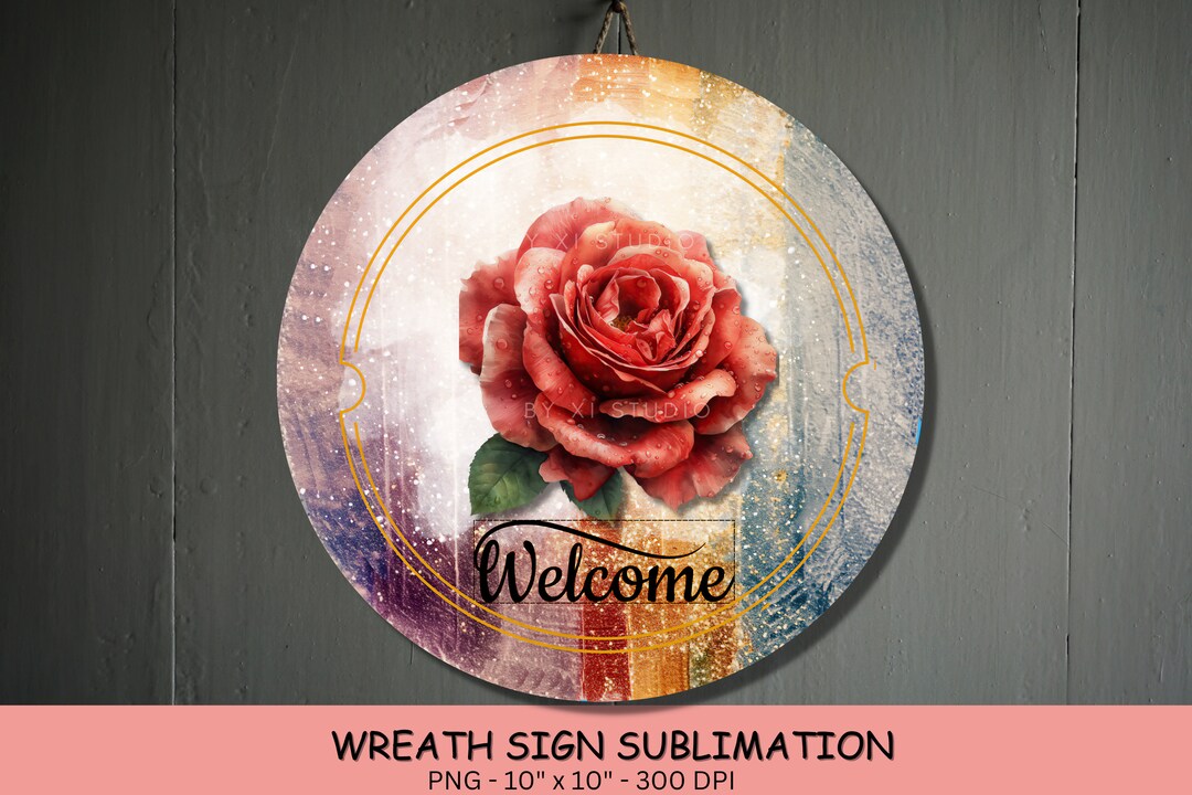 Rose Welcome Wreath Sign, Front Door Decor, Sublimation Design, PNG ...
