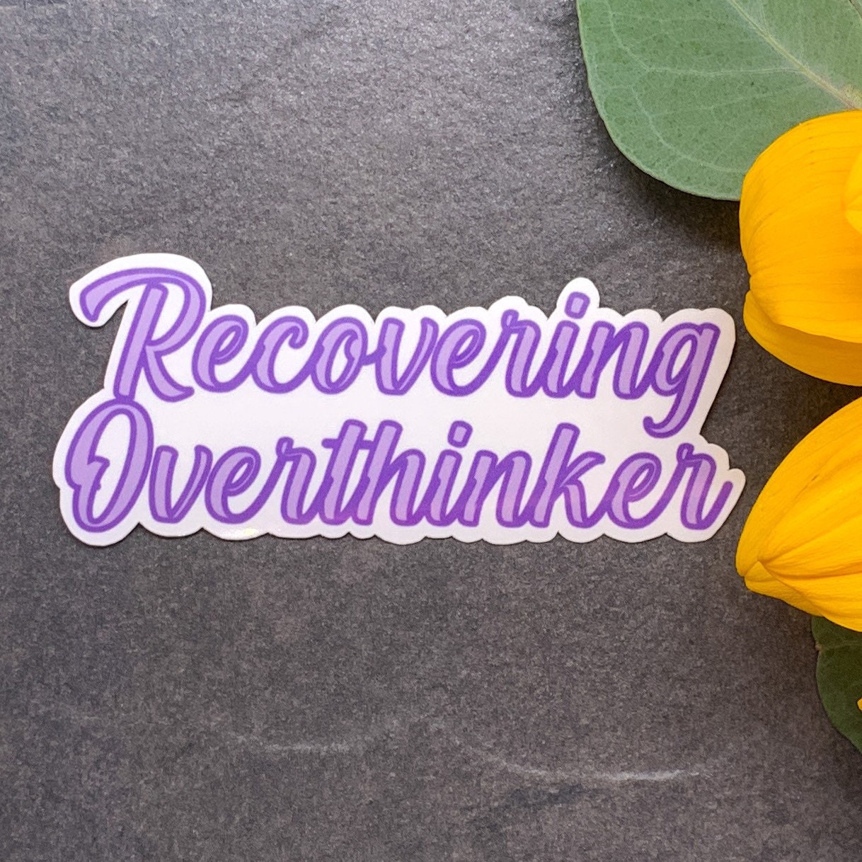 Recovering Overthinker Sticker Mental Health Sticker - Etsy