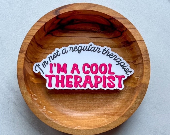 Im Not a Regular Therapist Sticker, Therapy Sticker, Mental Health ...