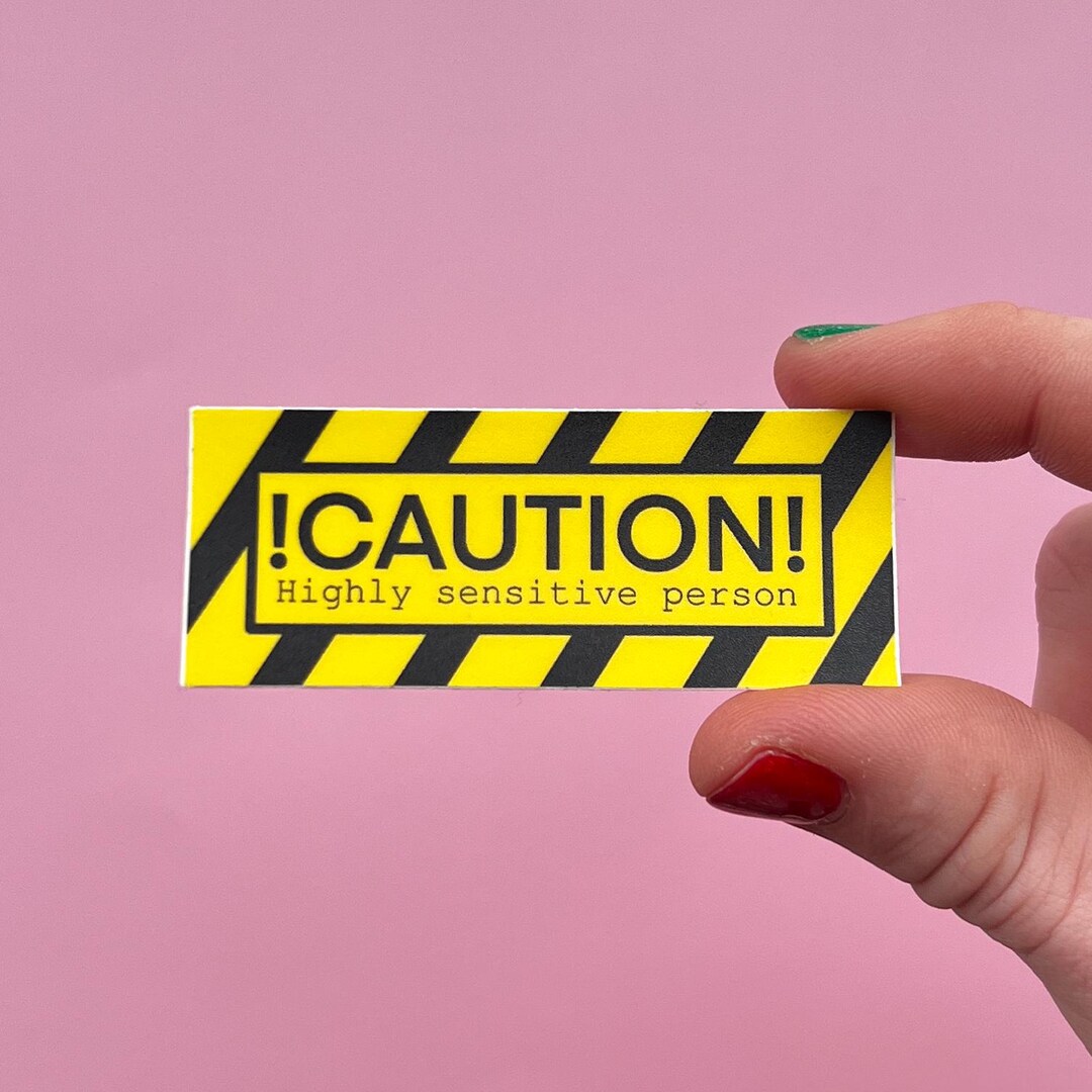Caution! Highly Sensitive Person Sticker, Sensory Processing Decal ...