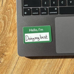 Hello, I'm Doing My Best Sticker - Etsy