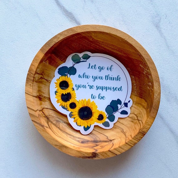 Let Go Sticker of Who You Think Sticker Motivational - Etsy