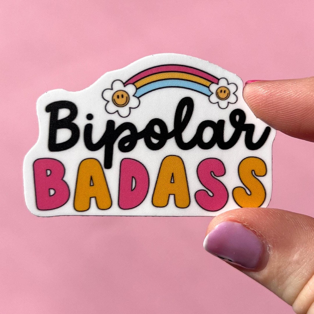 Bipolar Badass Sticker, Mental Health Sticker, Bipolar Sticker ...