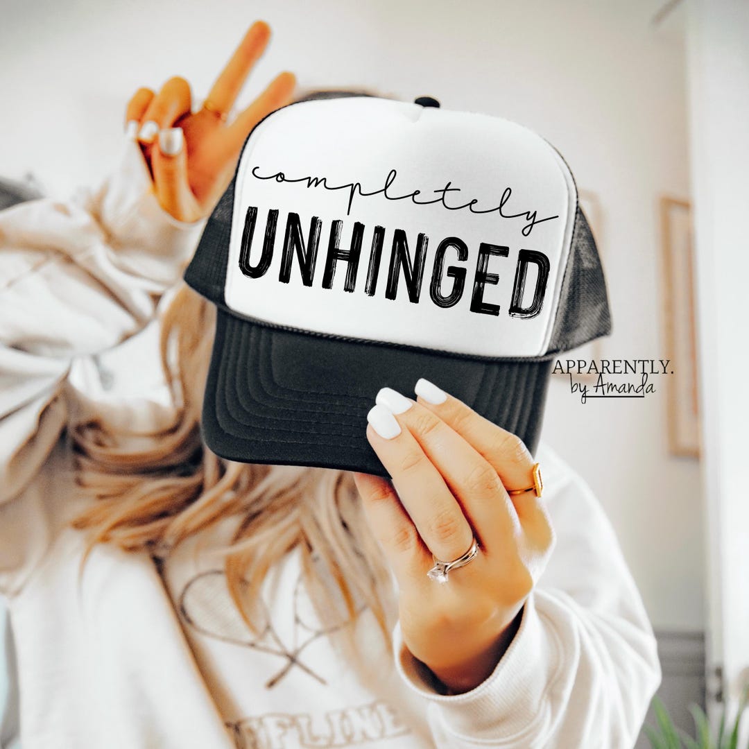 Completely Unhinged | Trendy Baseball Snapback Adjustable Trucker Hat ...