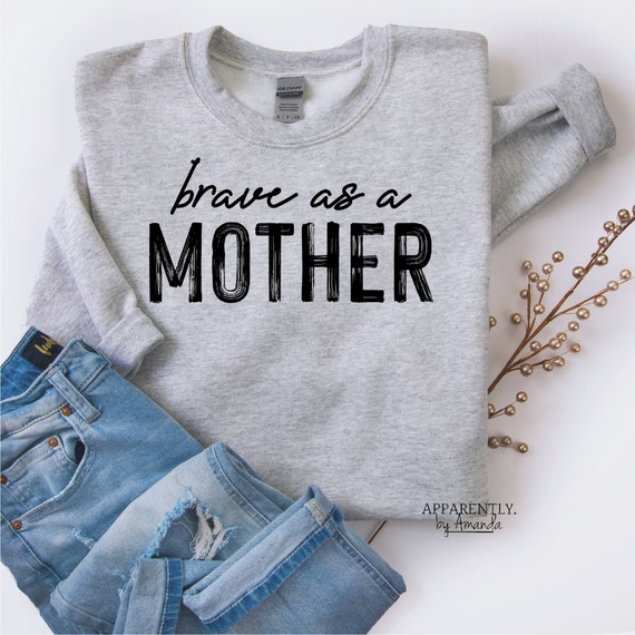 Brave as a Mother PNG. Digital File for Sublimation PNG/JPEG | Etsy