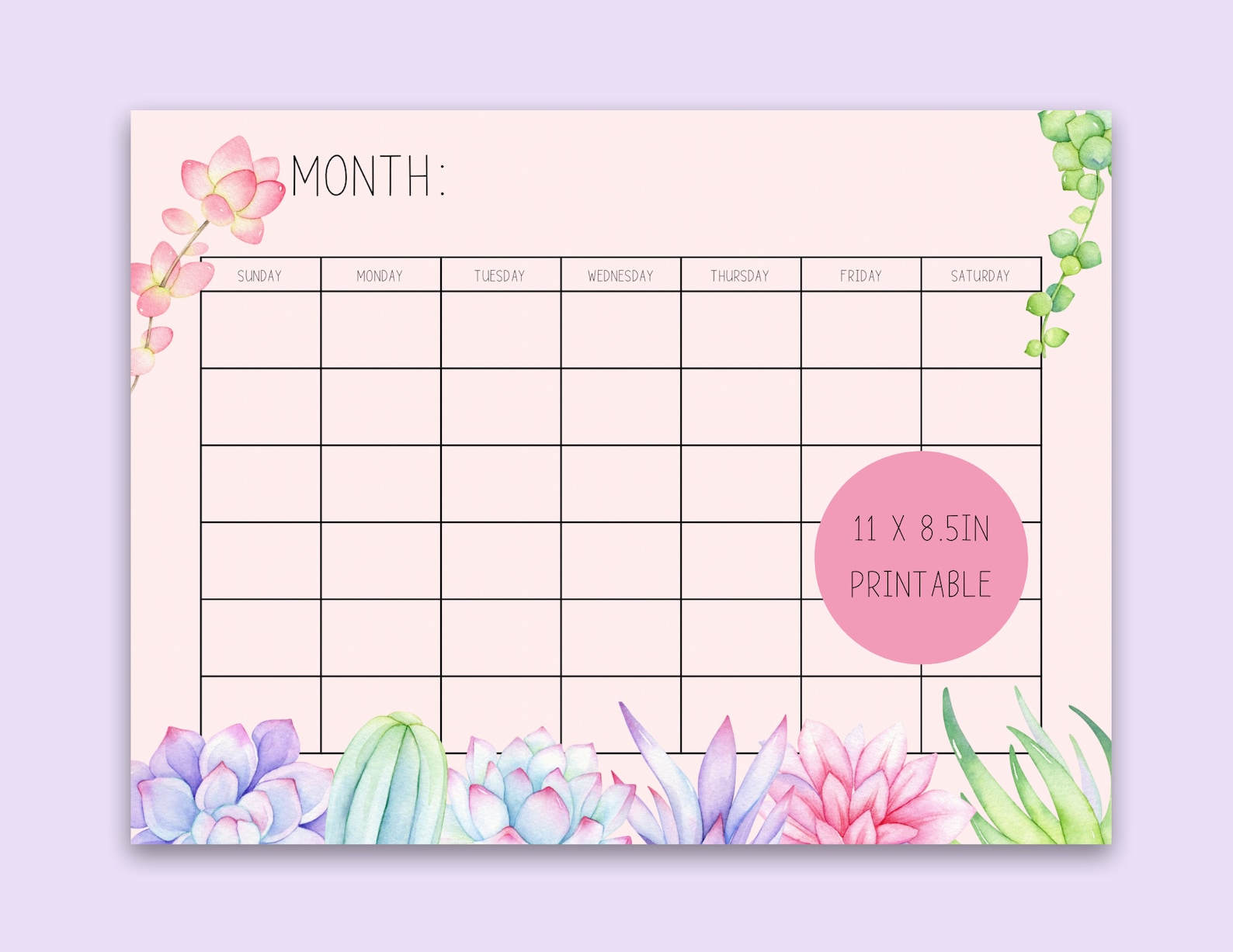 Succulent Monthly Calendar, Monthly Blank Calendar Printable, 11 X 8.5 ...