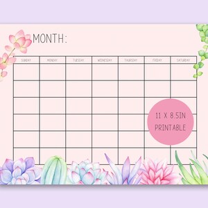 Succulent Monthly Calendar, Monthly Blank Calendar Printable, 11 X 8.5 ...