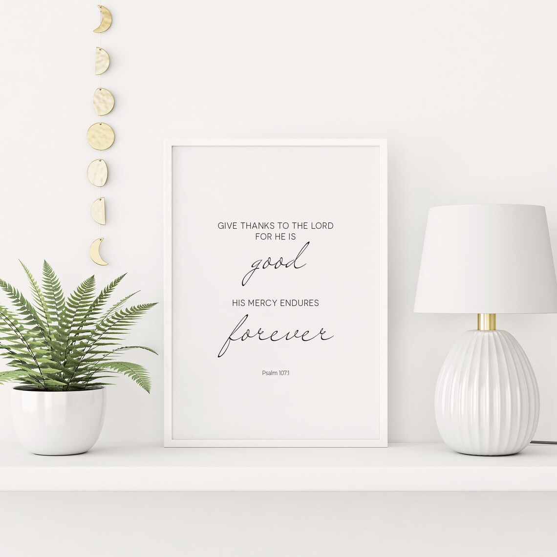 Psalm 107:1 Give Thanks to the Lord Bible Verse Wall Art, Bible Quote ...