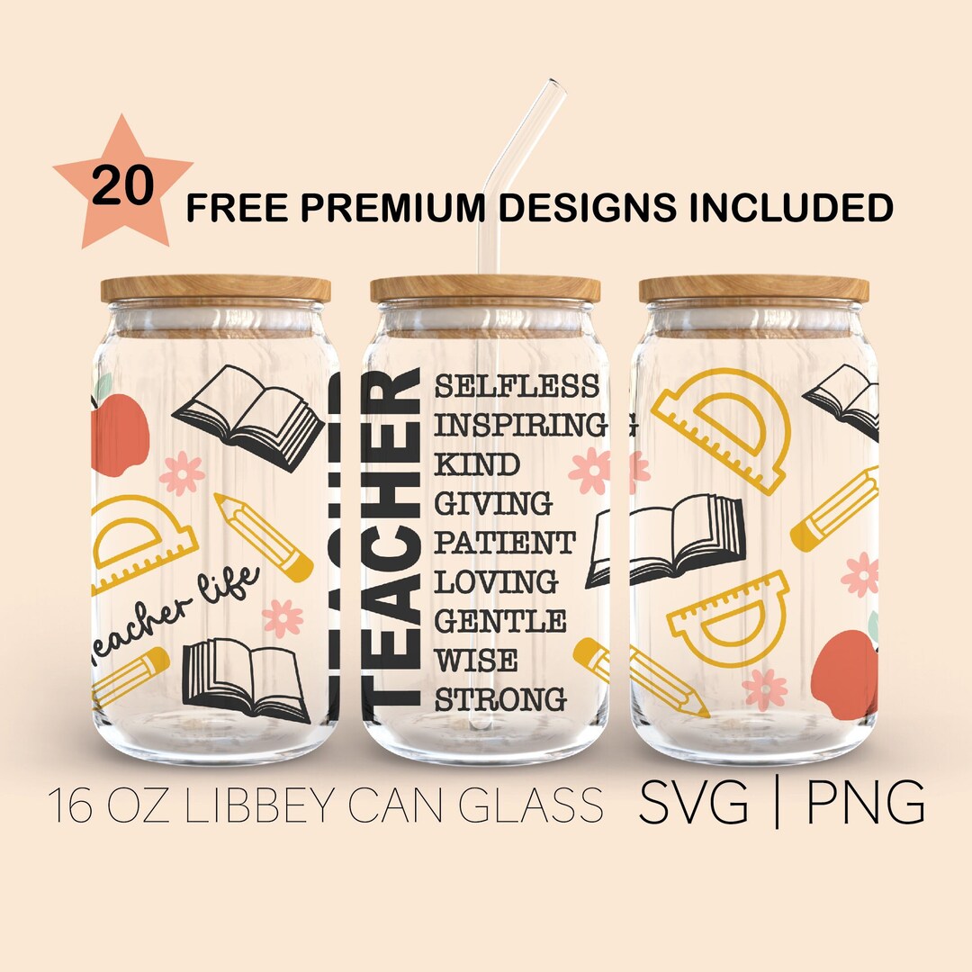 Teacher Svg, 16 Oz Glass Can Cut File, Glass Svg, Teacher Life Svg ...