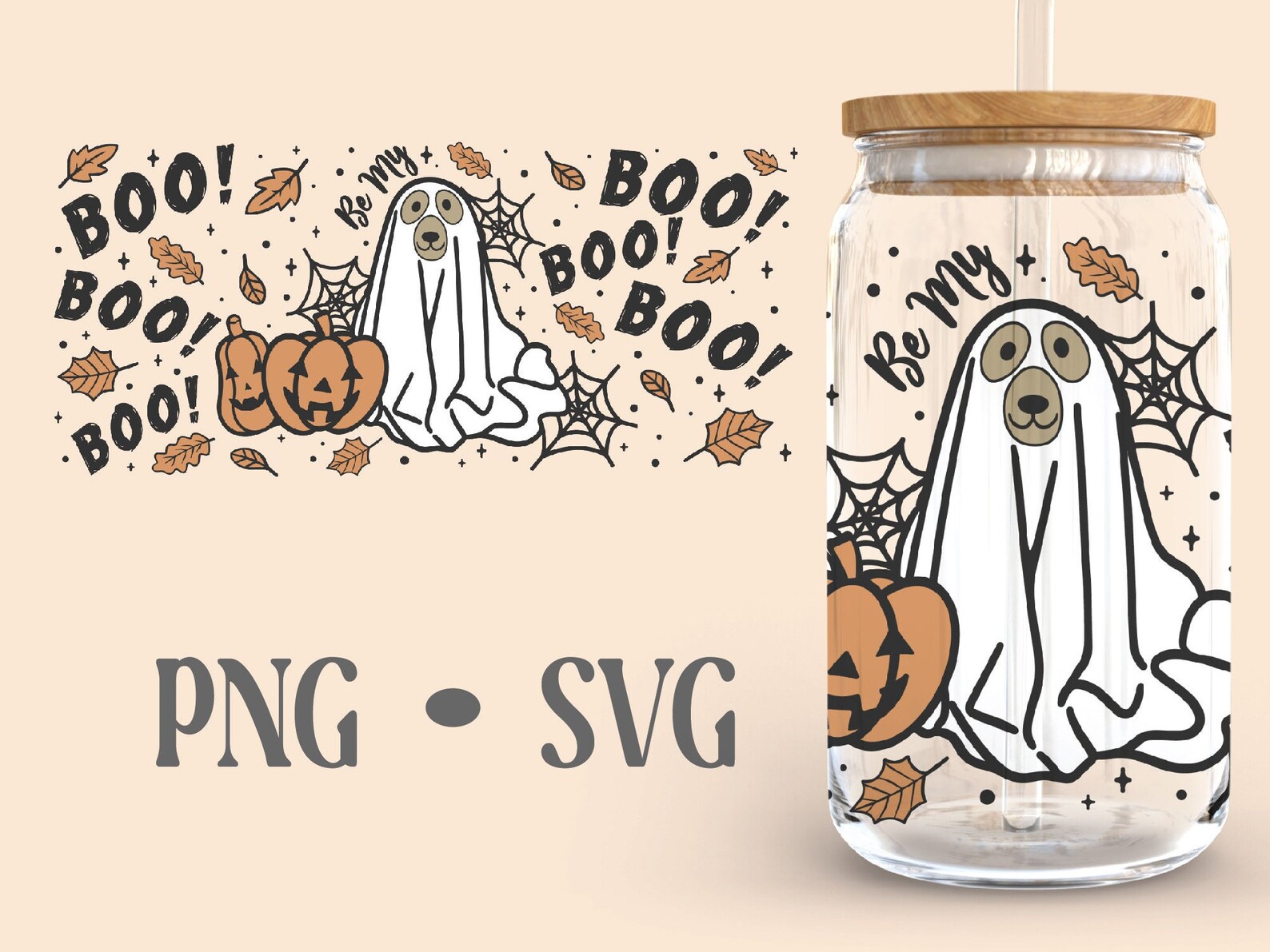 Be My Boo 16oz Glass Can Cutfile Ghost Svg Fall Svg - Etsy