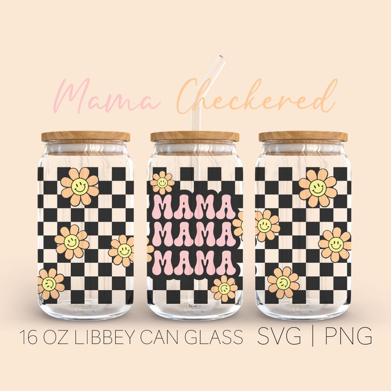 Mama Checkered Retro Libbey Can Glass Svg 16 Oz Can Glass Etsy
