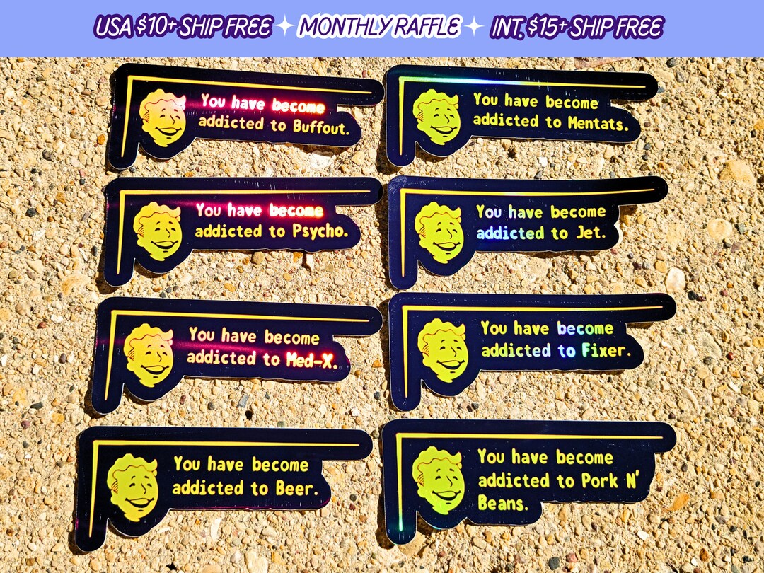 Fallout Addiction Handmade Stickers Holographic Addicted to Vinyl ...
