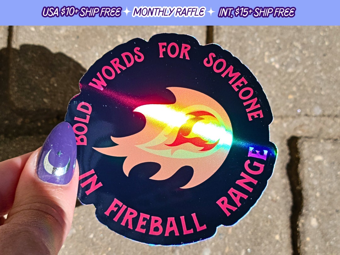 Bold Words for Someone in Fireball Range Handmade Sticker TTRPG DND ...