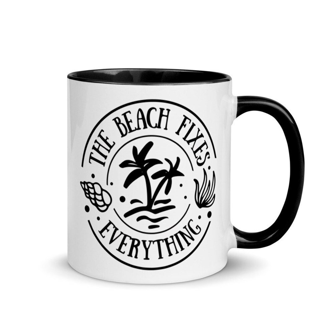 Beach Coffee Cup, "the Beach Fixes Everything" 11oz Coffee Cups, 6 ...