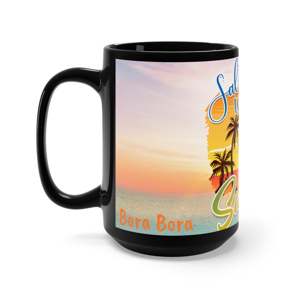 Bora Bora Coffee Mug, Uique Bora Bora Memorabilia, FREE SHIPPING, Bora ...