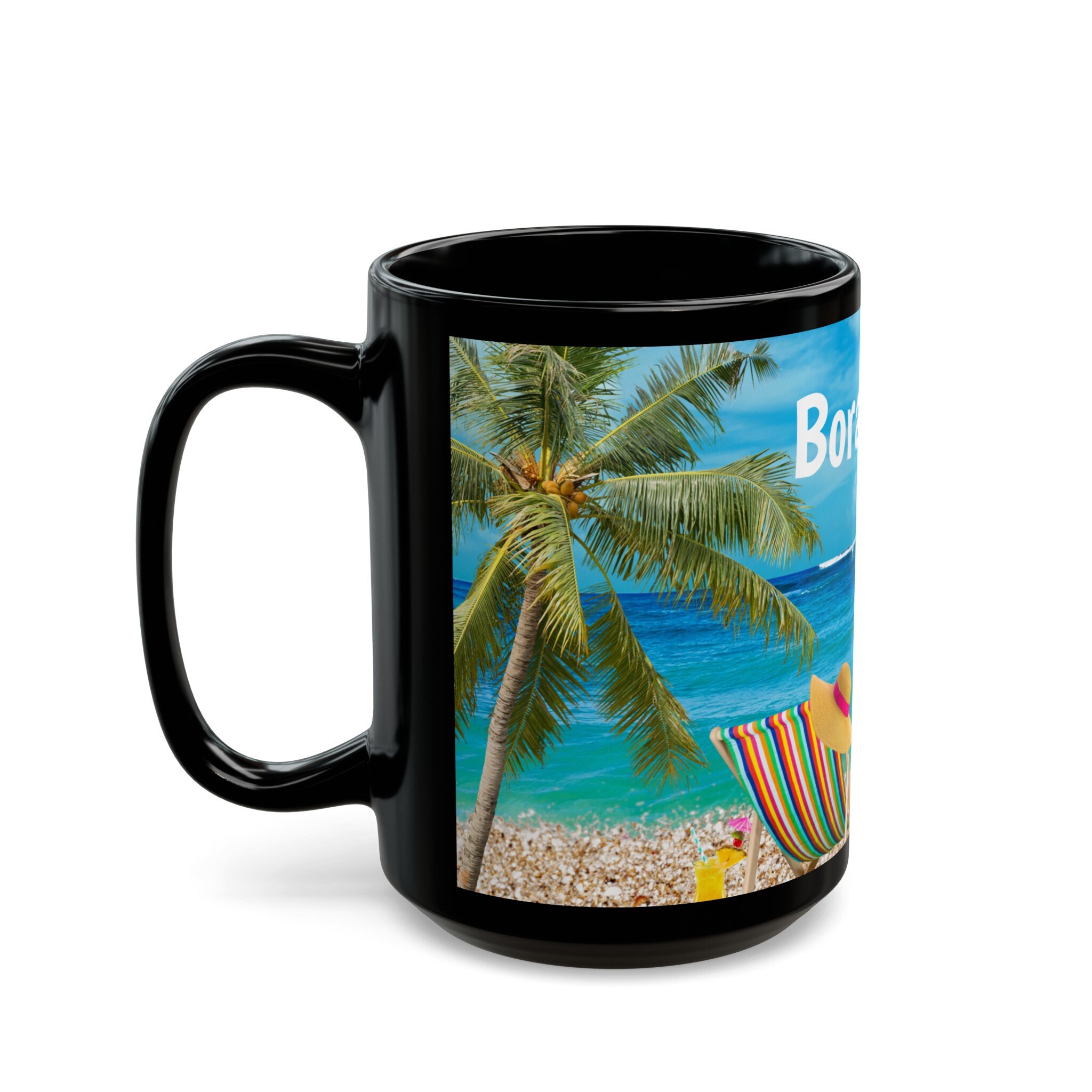 Bora Bora Coffee Cup, Nice Bora Bora Memento, Great Bora Bora Souvenir ...