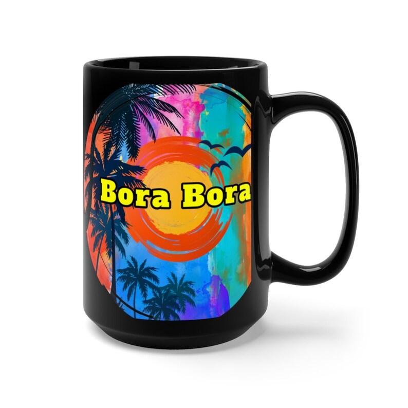 Bora Bora Coffee Mug Unique Bora Bora Souvenir Bora Bora - Etsy