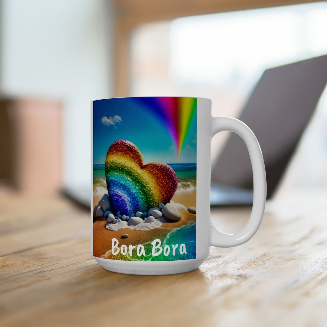 Bora Bora Coffee Cup, Nice Bora Bora 15oz Souvenir Cup, Good Bora Bora ...