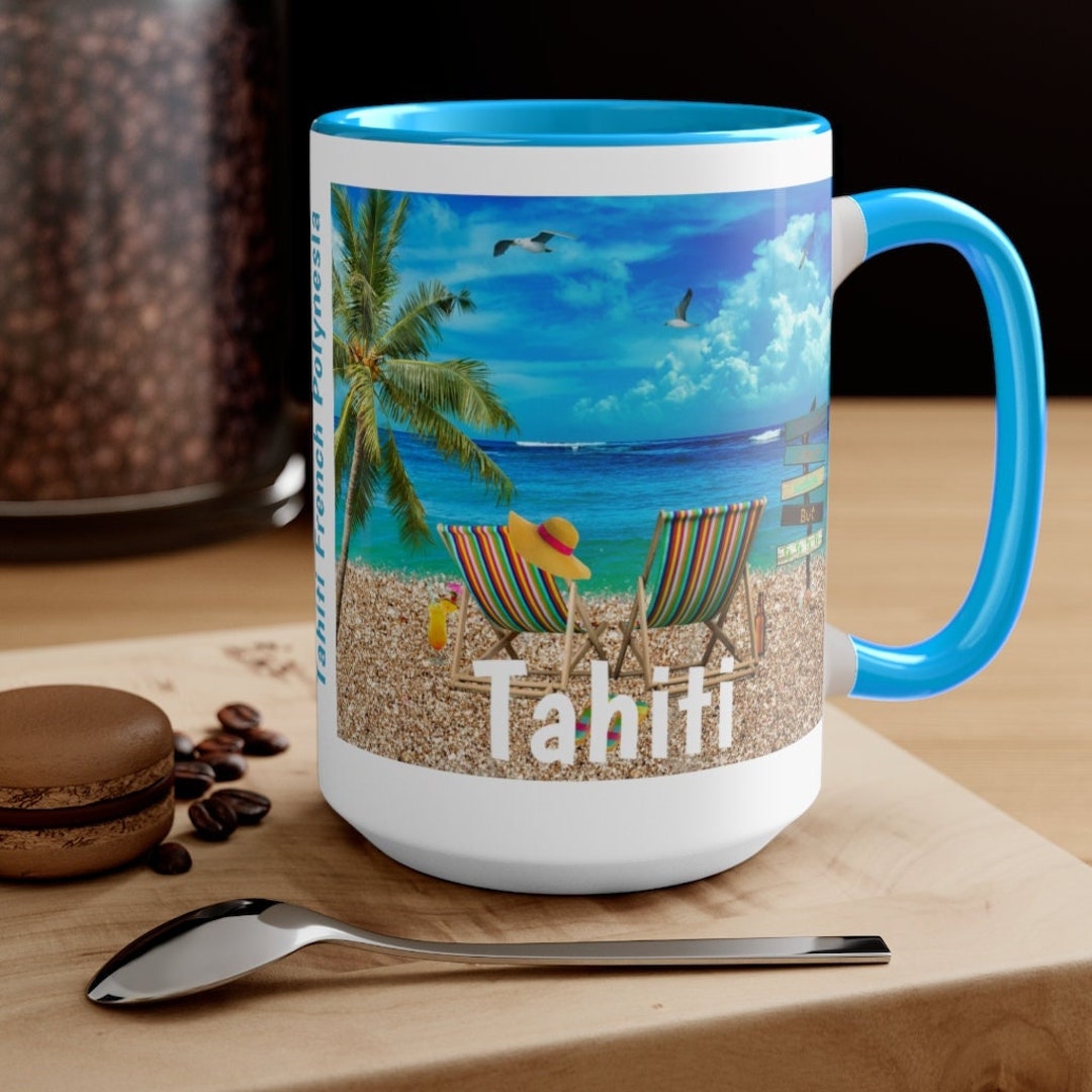Tahiti Coffee Mugs, Unique Tahiti 5 COLORS 15oz Memorabilia, FREE ...