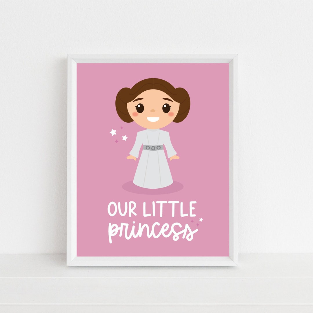 Star Wars Art Print. Princess Leia our Little Princess, Instant ...