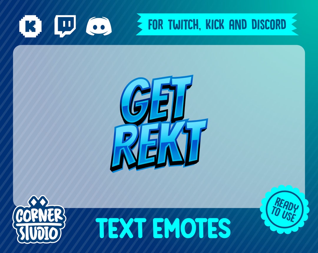 Get Rekt Twitch, Discord & Kick Text Emote for Streaming or Gaming - Etsy