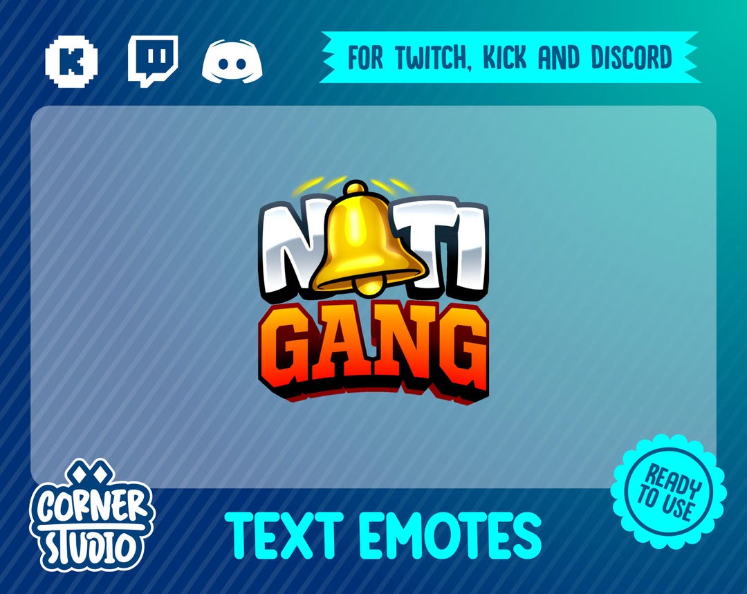 Noti Gang Twitch, Discord & Kick Text Emote for Streaming or Gaming - Etsy
