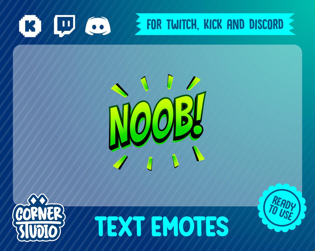 Noob! Twitch, Discord & Kick Text Emote for Streaming or Gaming - Etsy