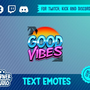 Good Vibes Twitch, Discord & Kick Text Emote for Streaming or Gaming - Etsy