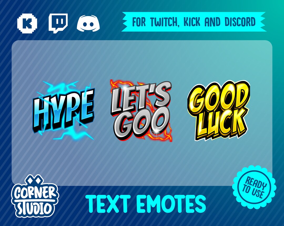 Hype, Let's Goo, Good Luck Twitch, Discord & Kick Text Emotes for ...