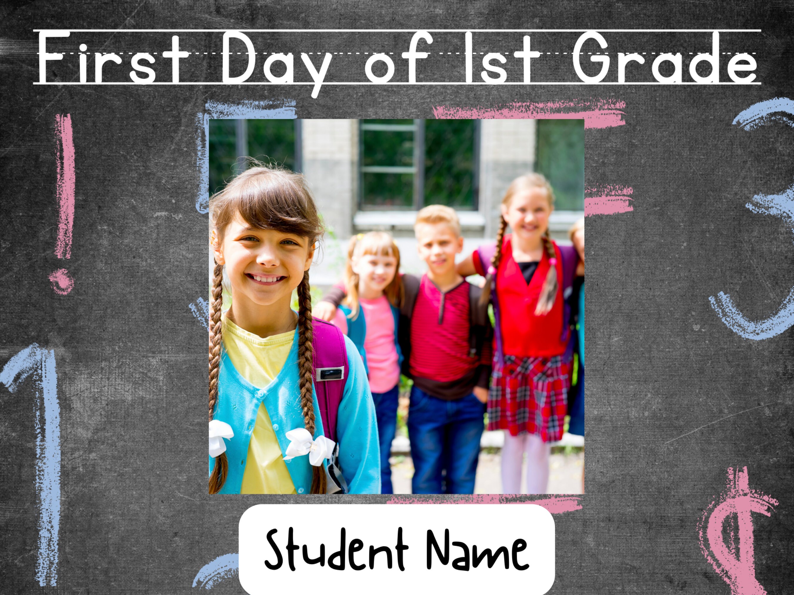 First Day of School | Last Day of School | Picture Template | Canva ...